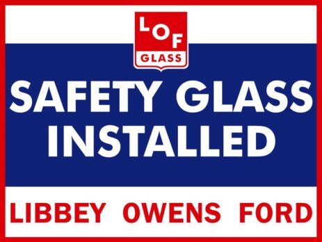 LOF Libbey Owens Ford Safety Glass Installed Collectible NEW Metal Sign ...